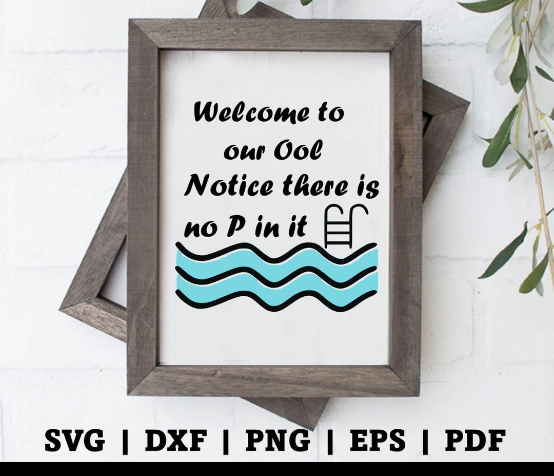 Funny Pool Sign Svg Digital File Svg Eps PDF Dxf Png Commercial License ...