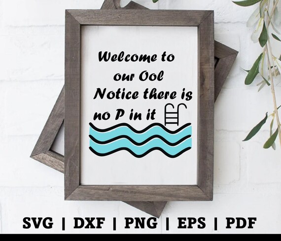 Funny Pool Sign Svg Digital File Svg Eps PDF Dxf Png - Etsy
