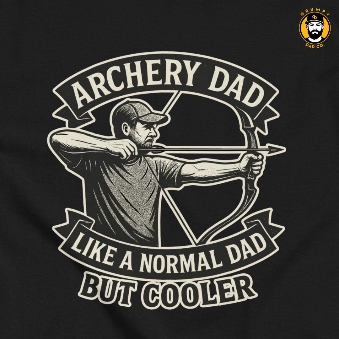 Archery Dad Like a Normal Dad but Cooler Shirt, Funny Bow Hunter Gift ...