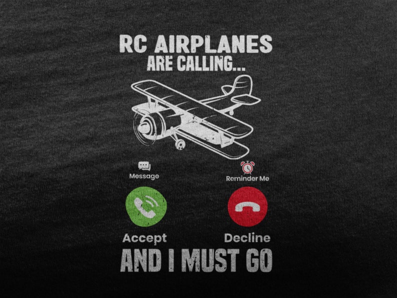 RC Airplanes Are Calling RC Shirt for Men and Women, Remote Control ...
