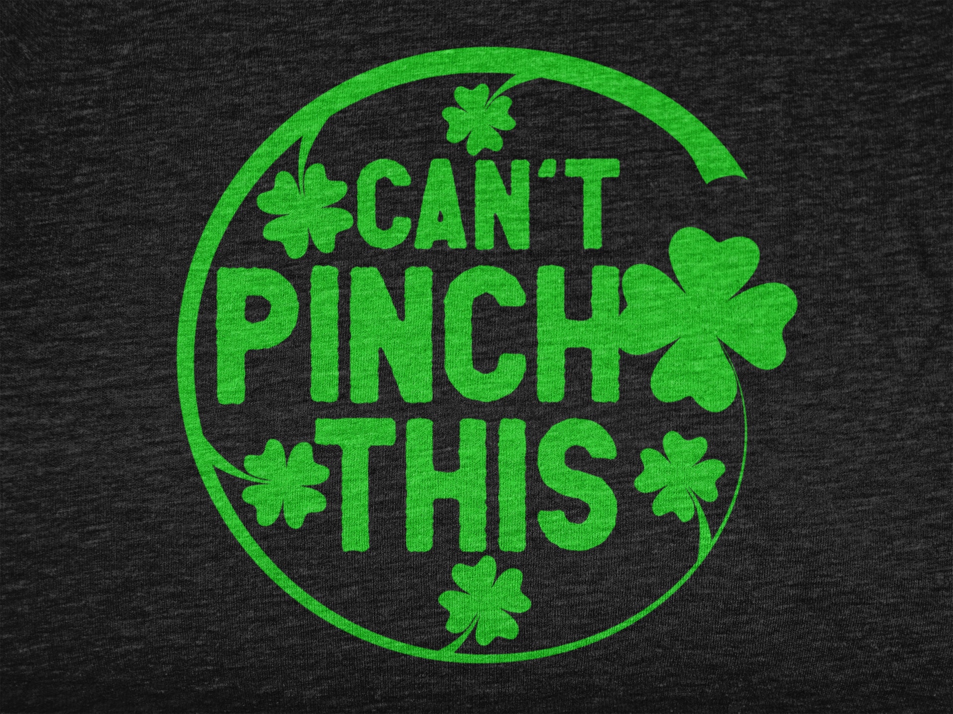 I Cant Pinch This Shirt, Funny St Patricks Day for Shenanigan Men and ...