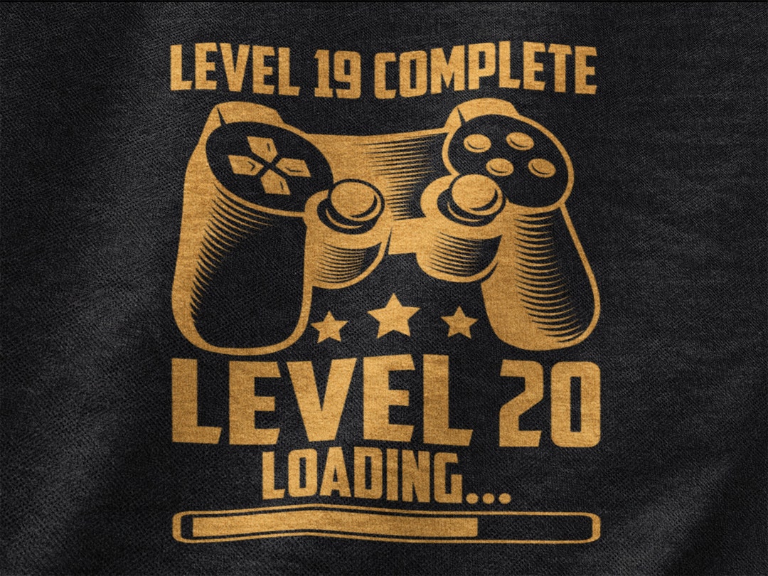 Level 19 Complete Level 20 Loading Shirt, Gamer Tshirt for Men Women ...
