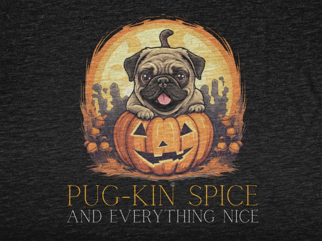 Pug-kin Spice, Dog Halloween Costume, Spooky Halloween Puppy Shirt for ...