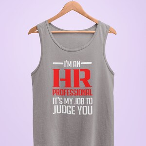 I'm an HR Professional Shirt, Funny Human Resources Office Tshirt ...