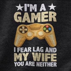 I'm A Gamer Shirt, Gamer Tshirt for Men and Husband, Gaming for Online ...