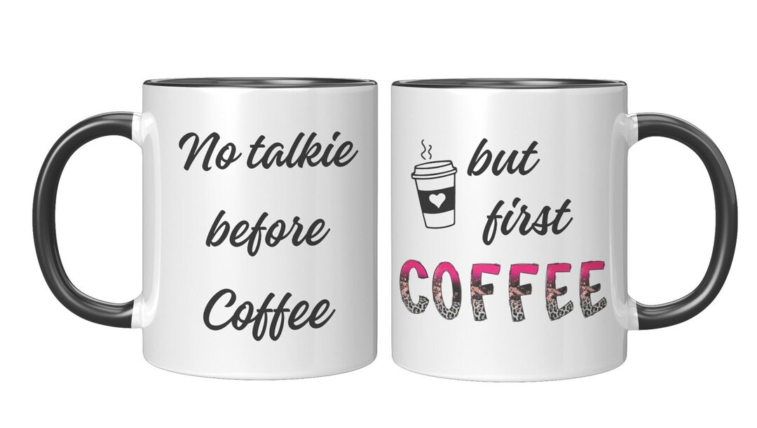 But First Coffee Mug Anti-chatter Cup: Silence the Morning Noise, Funny ...