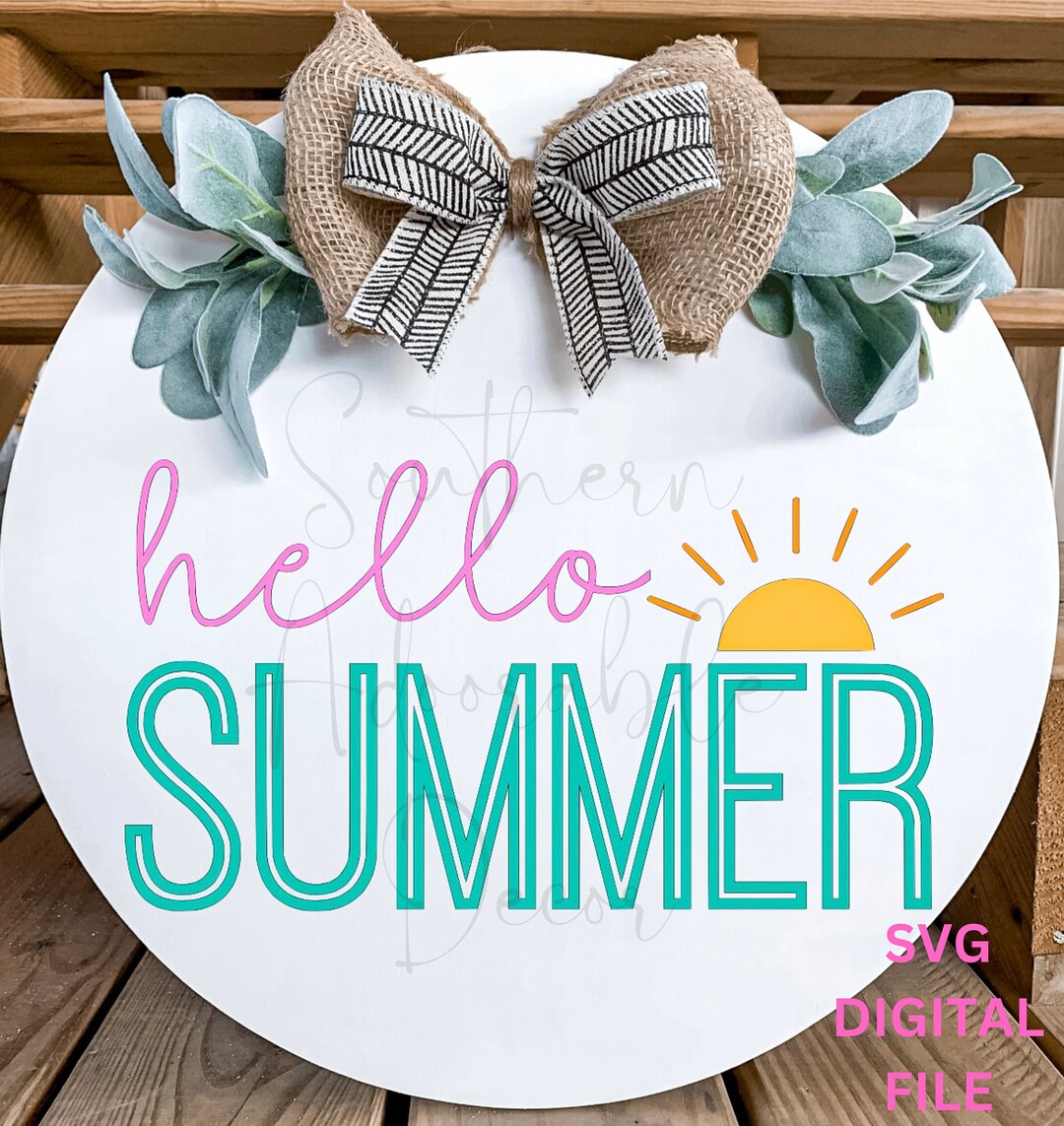 Summer Svg, Hello Summer Svg, Summer Door Hanger, Summer Digital File ...