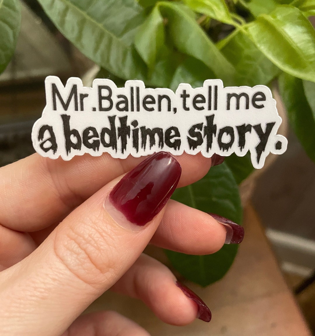 Mr.ballen Tell Me a Bedtime Story|horror Sticker - Etsy