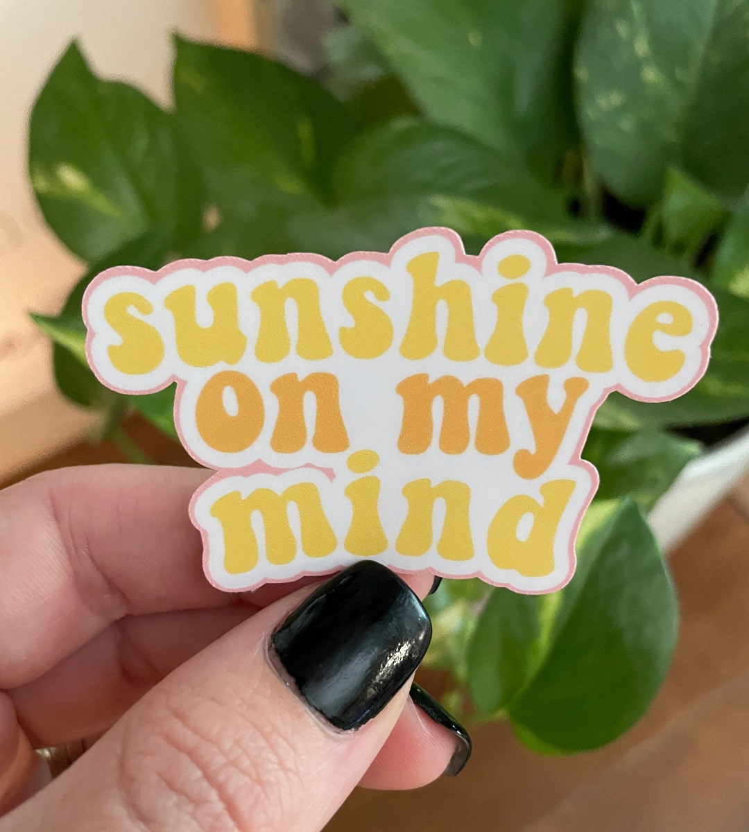 Sunshine on My Mind Sticker - Etsy