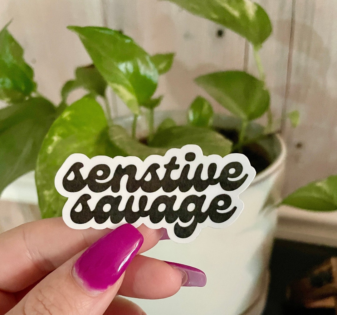 Sensitive Savage Sticker - Etsy