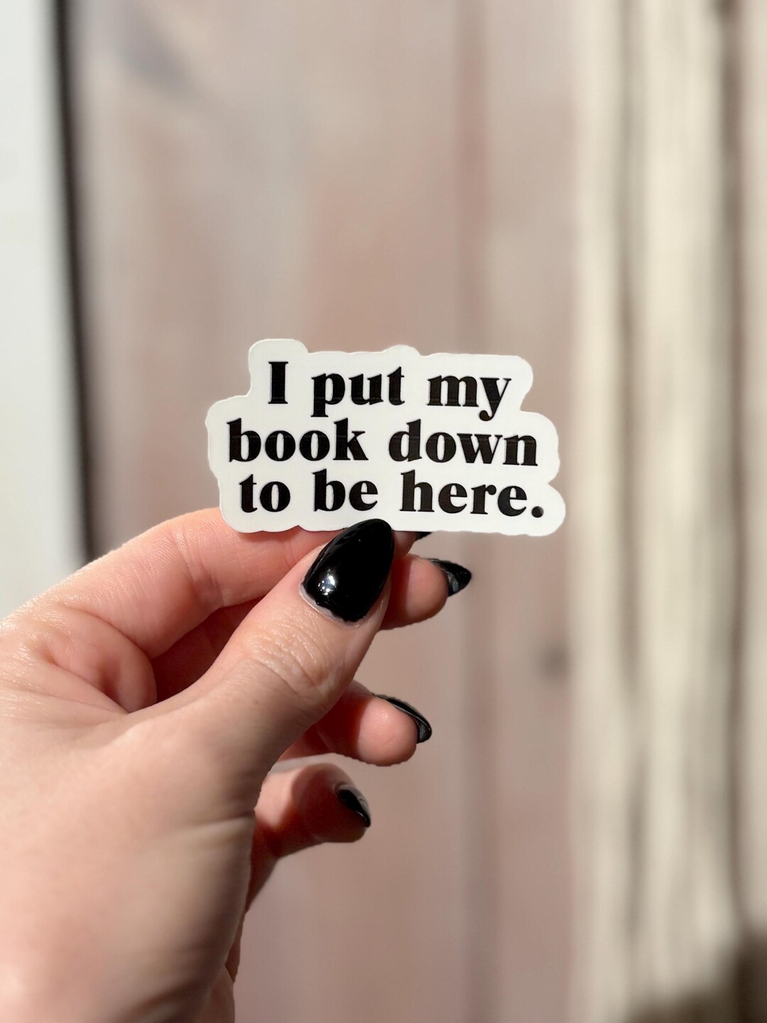 Put My Book Down to Be Here Sticker - Etsy