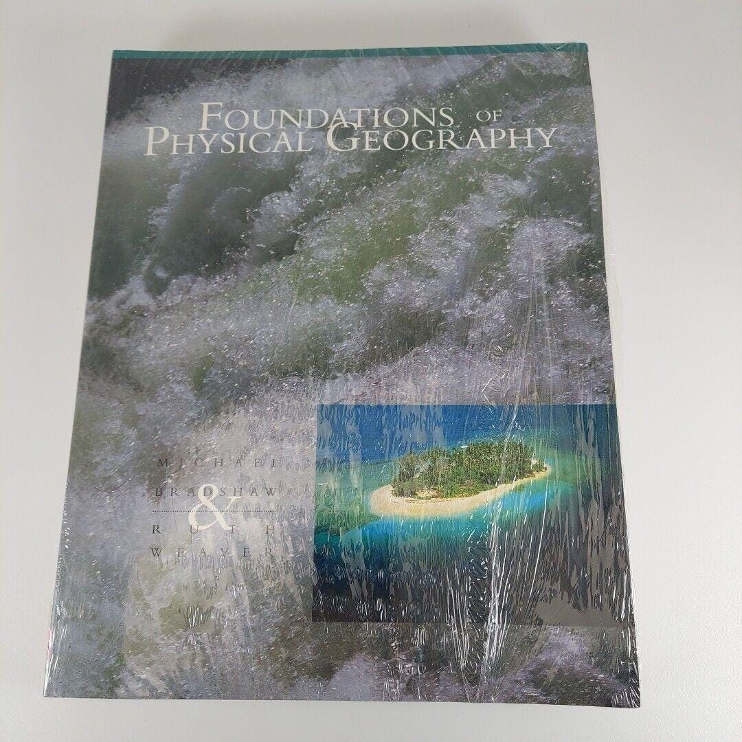 Foundations of Physical Geography & Map/art Book Bradshaw, Weaver 1995 ...