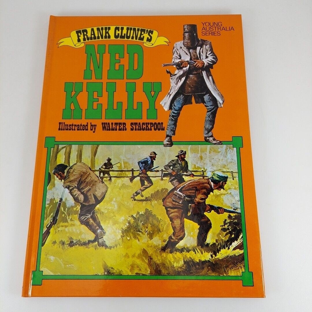 Frank Clune's Ned Kelly Young Australia Series, Walter Stackpool ...