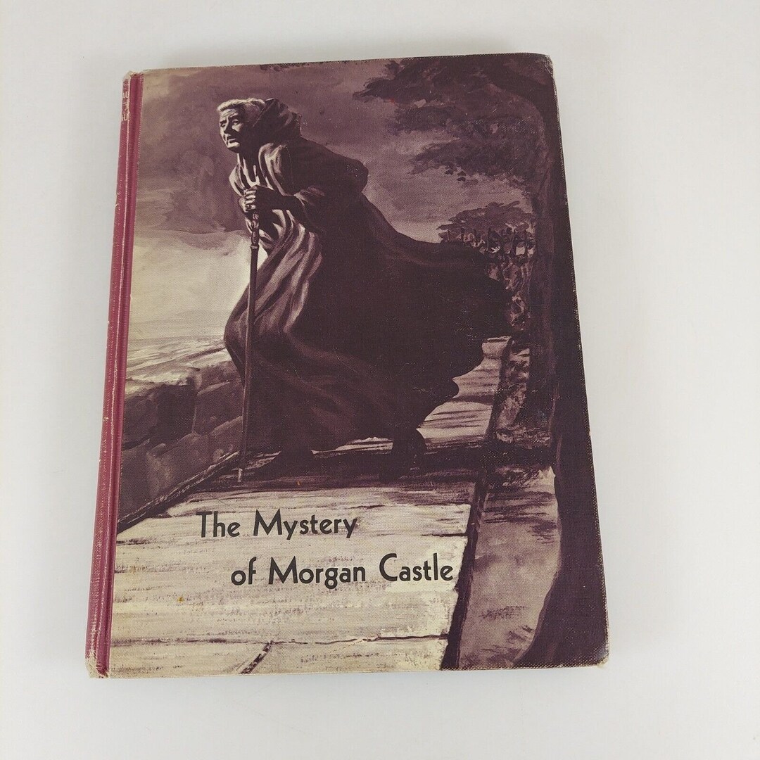 The Mystery of Morgan Castle by John & Nancy Rambeau 1962 Illustrated ...