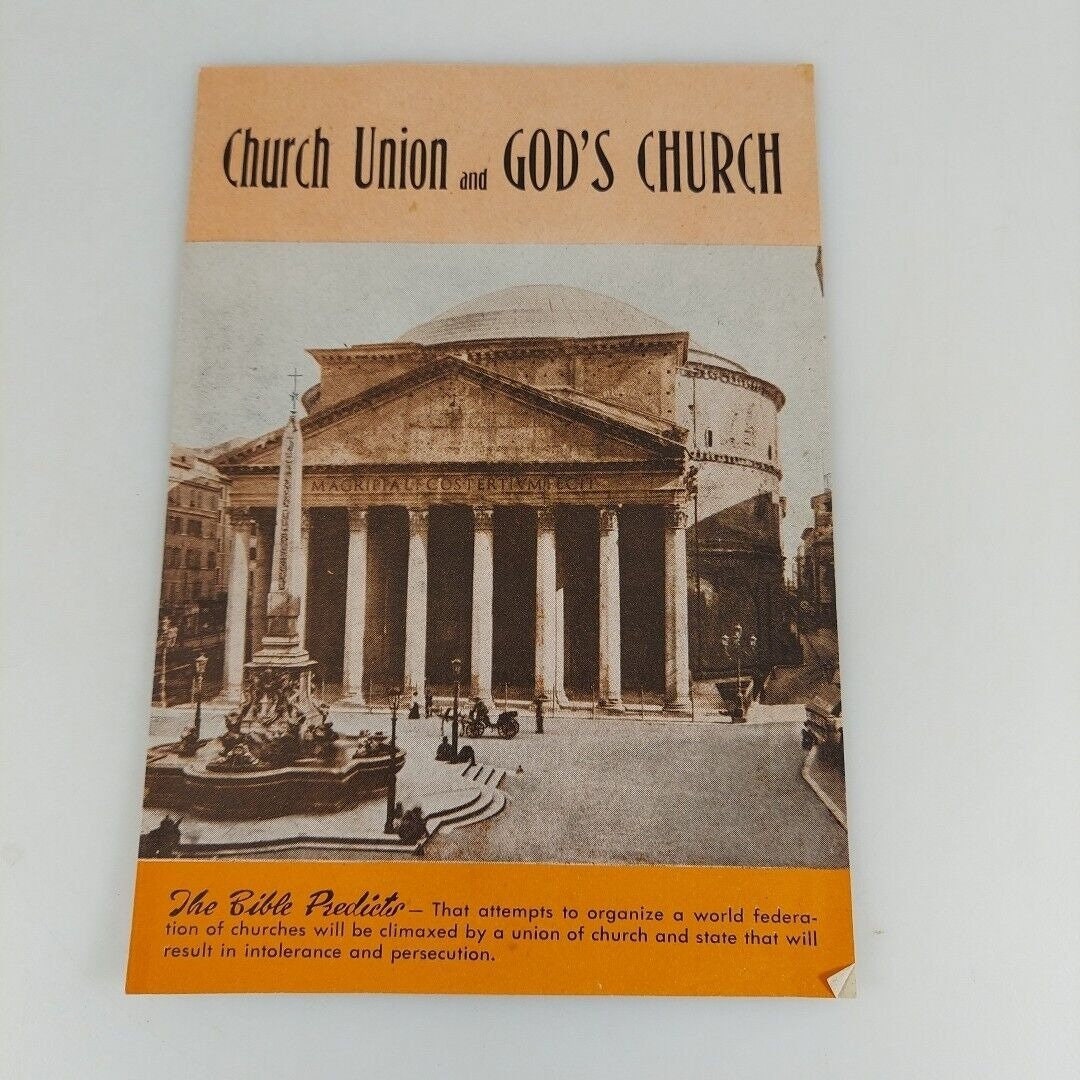 Church Union and God's Church the Bible Predicts Series No 11 Illust ...