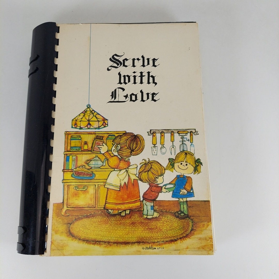 Serve With Love Cookbook Southside Christian Academy Baton Rouge LA ...