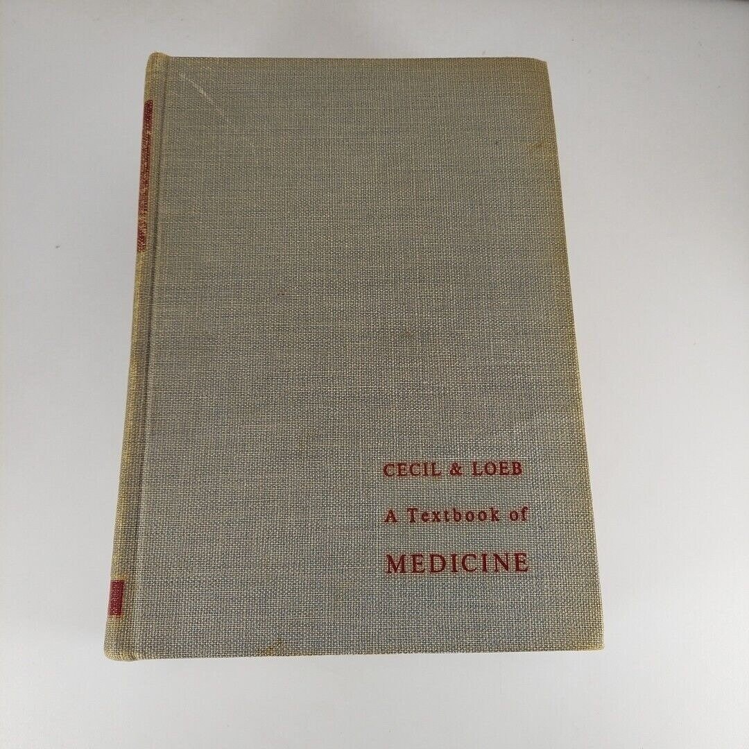 Cecil & Loeb A Textbook of Medicine Tenth Edition W.B. Saunders Co 1959 ...
