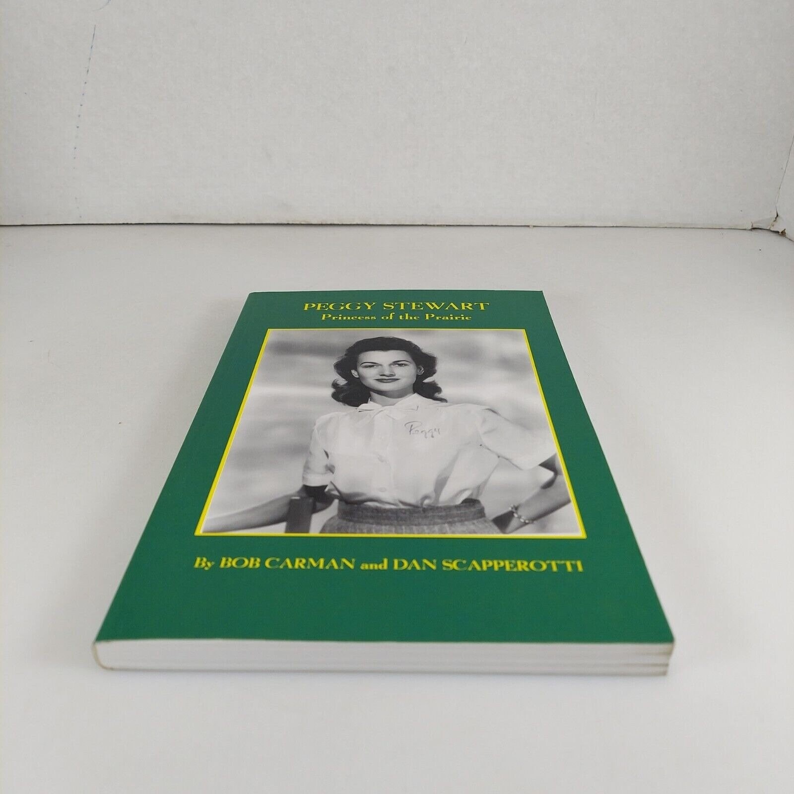 Peggy Stewart Princess of the Prairie Don Carman Dan Scapperotti Signed ...