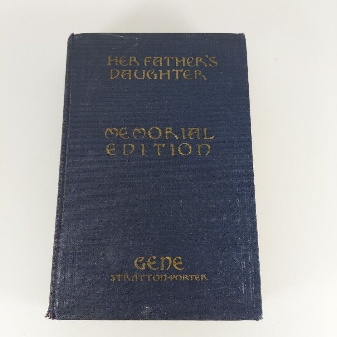Her Father's Daughter Gene Stratton-porter 1926 Doubleday, Page ...
