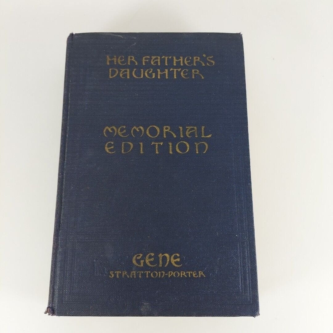 Her Father's Daughter Gene Stratton-porter 1926 Doubleday, Page ...