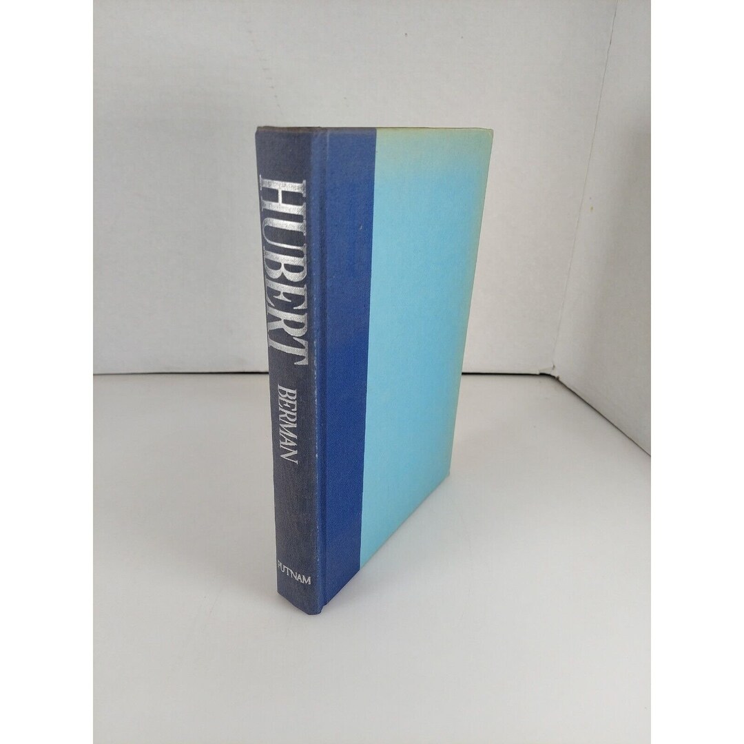 Hubert the Triumph and Tragedy of the Humphrey I Knew Edgar Berman 1979 ...