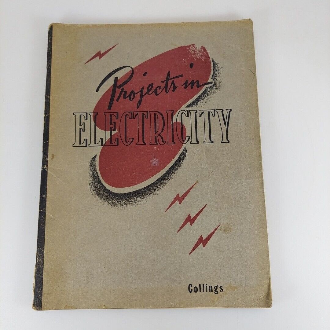Projects in Electricity Merle Collings 1941 Mcknight & Mcknight ...