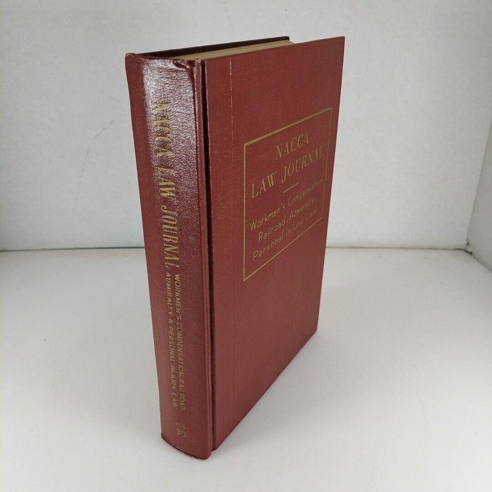 NACCA Law Journal Vol 30 Workman's Compensation Railroad, Admirality ...