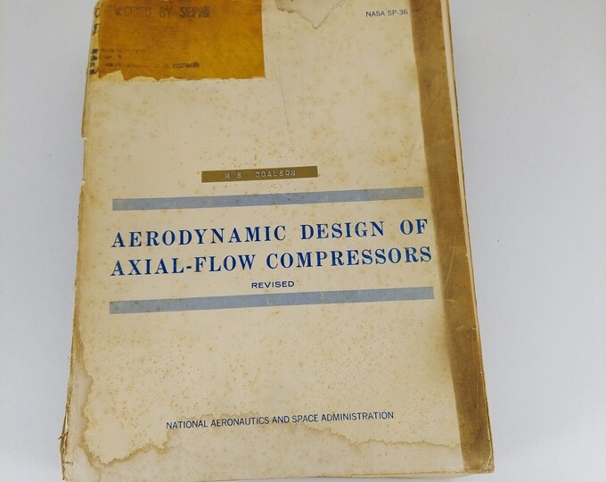 Aerodynamic Design of Axial-flow Compressors NASA SP-36 1965 ...