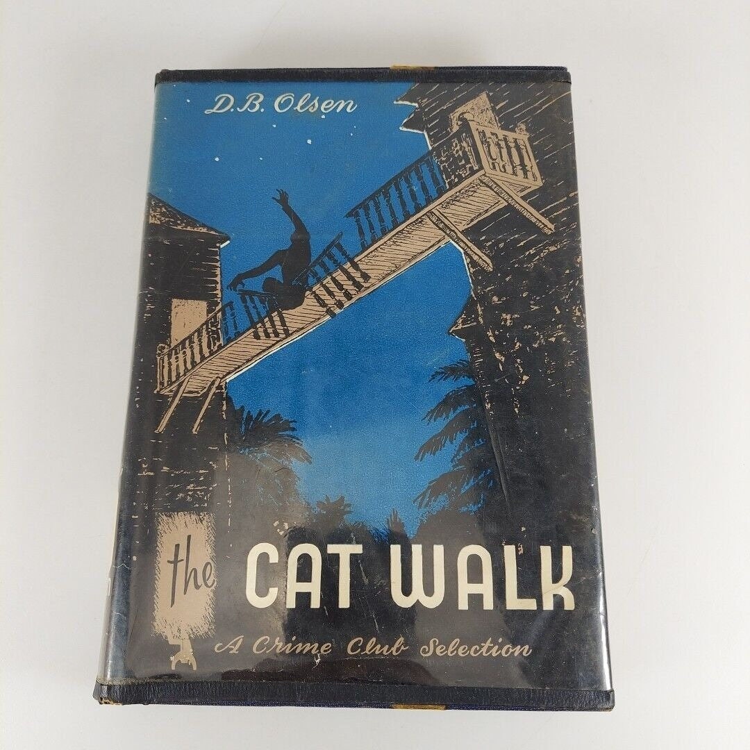 The Cat Walk by D.B. Olsen 1953 Doubleday Crime Club Edition HCDJ Ex ...