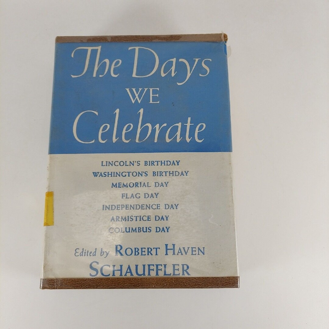 The Days We Celebrate Celebrations for Patriotic Days Robert Haven ...