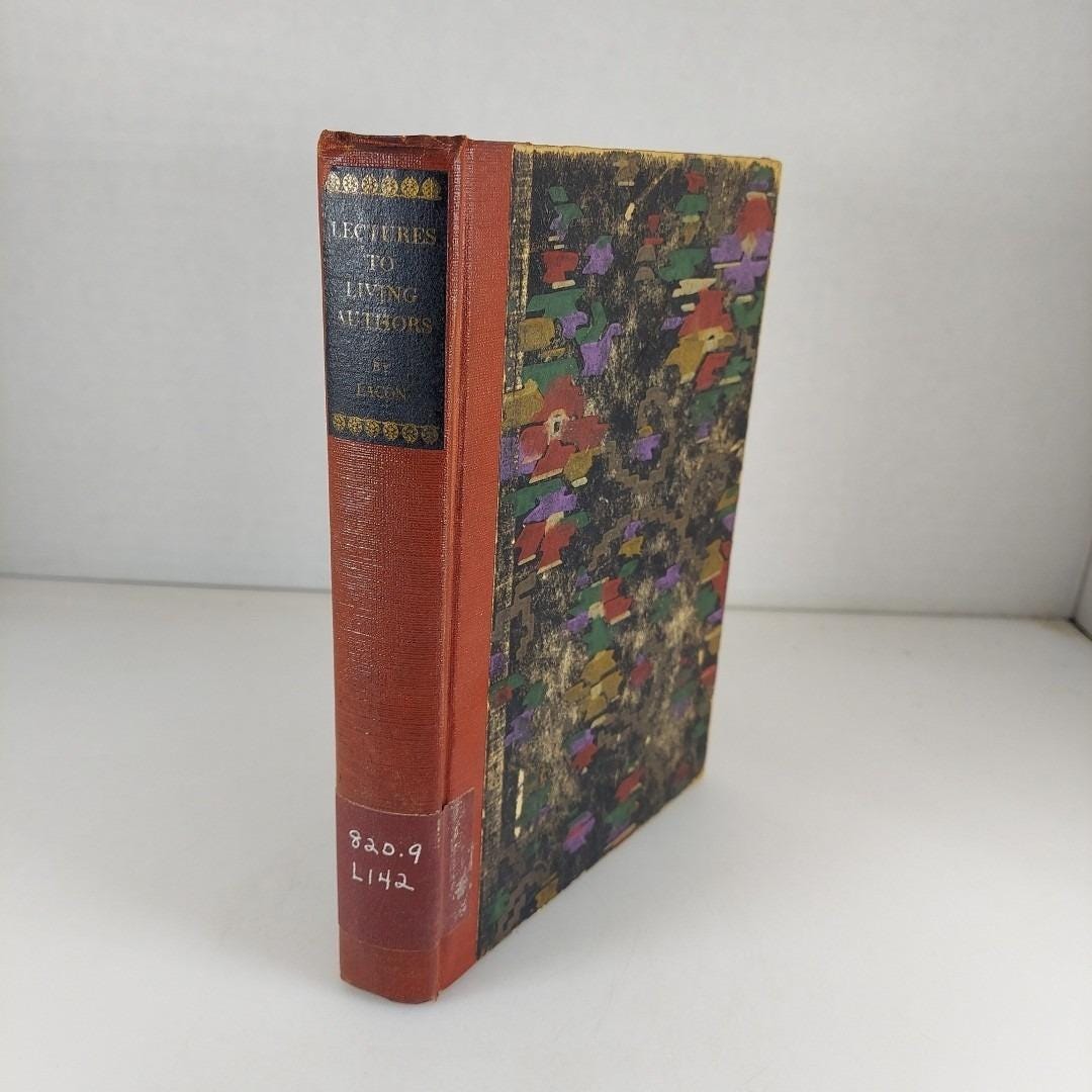Lectures to Living Authors by Lacon 1925 Houghton Mifflin Illustr HC Ex ...