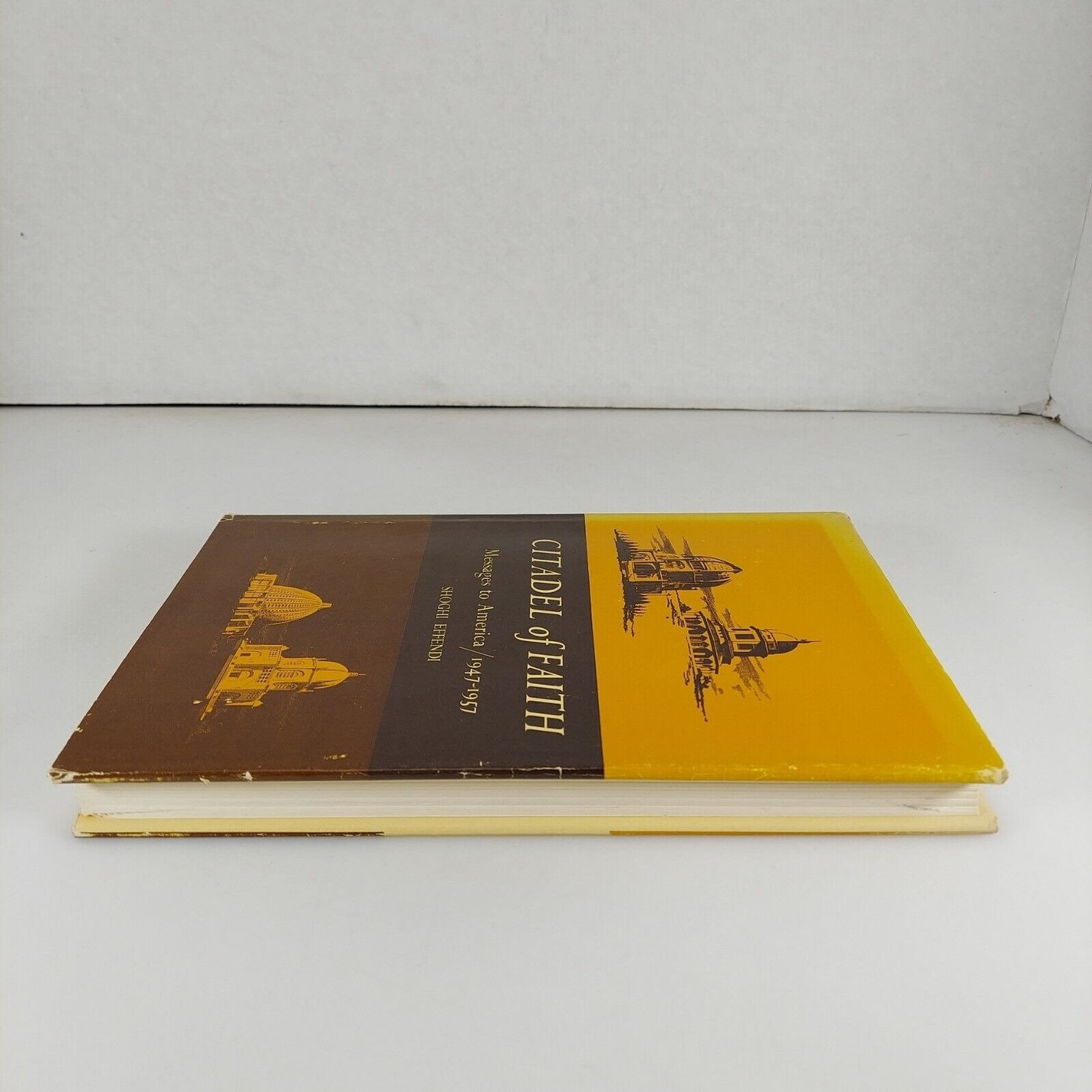 Citadel of Faith: Messages to America, 1947-1957 Shoghi Effendi 1965 ...