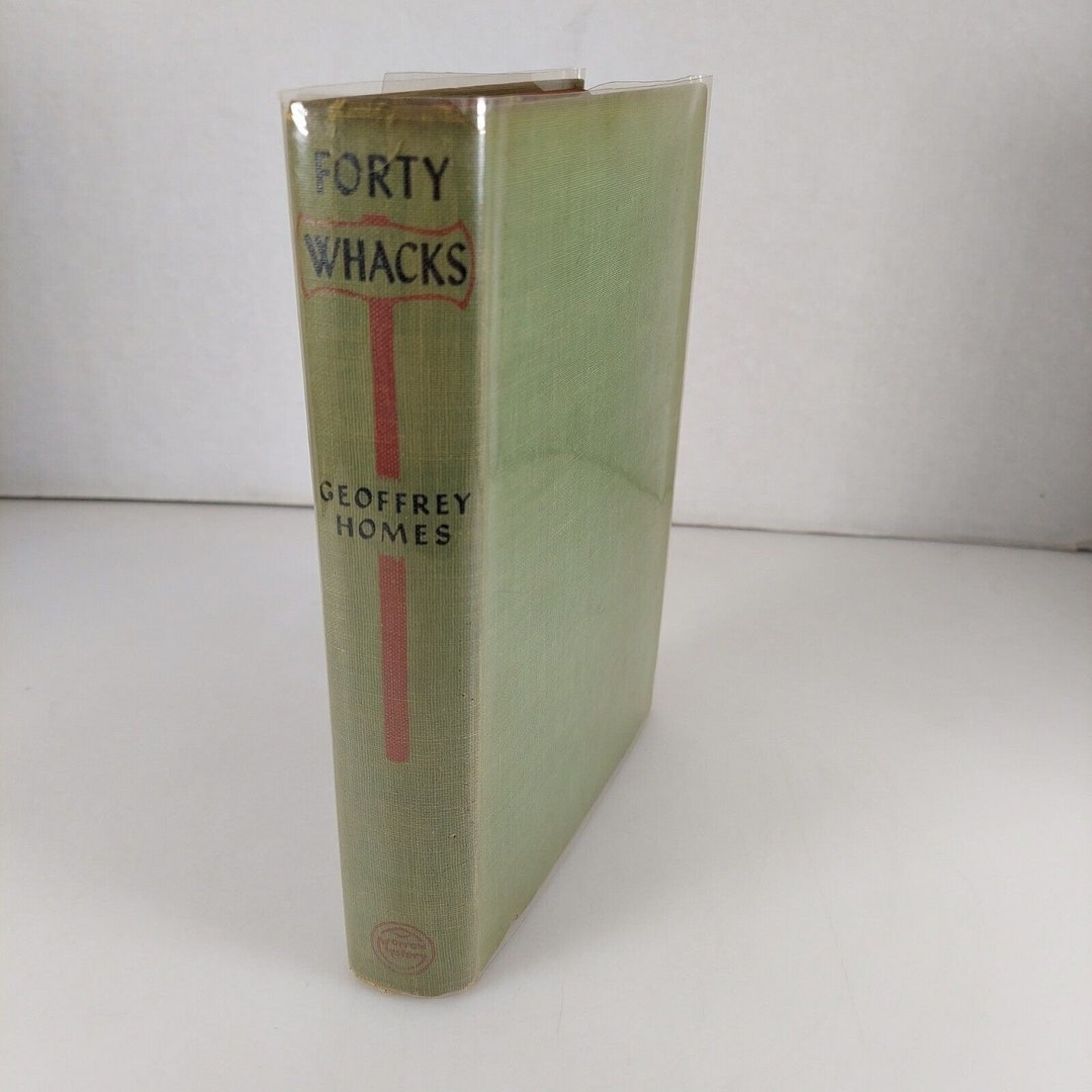 Geoffrey Homes Forty Whacks Morrow Mystery 1941 William Morrow & Co 1st ...