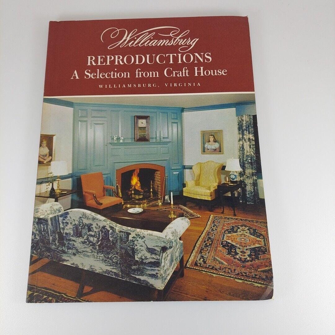 Williamsburg Reproductions A Selection From Craft House 1960 & 1962 ...