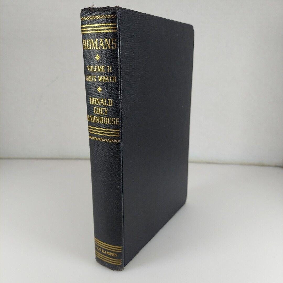 Romans Vol 2 God's Wrath Donald Grey Barnhouse 1953 Van Kampen Press HC ...