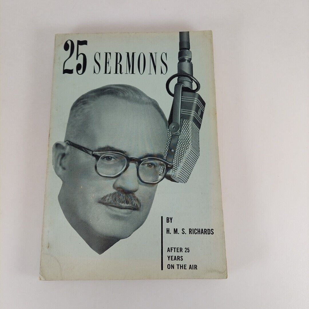 25 Sermons After 25 Years on the Air H.M.S. Richards PB 1955 Voice of ...