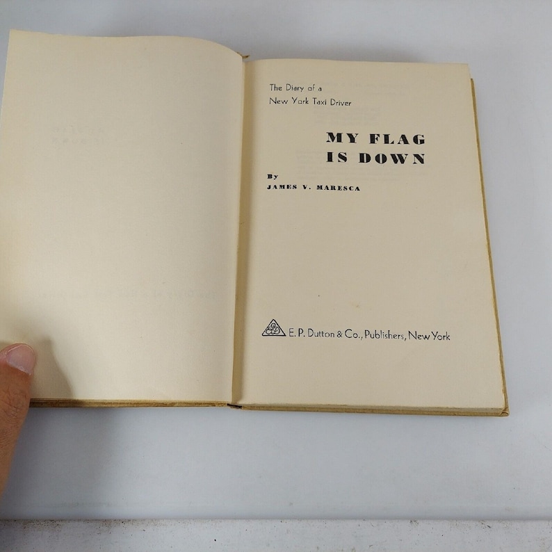 My Flag is Down Diary of A New York Taxi Driver James Maresca 1948 4th ...