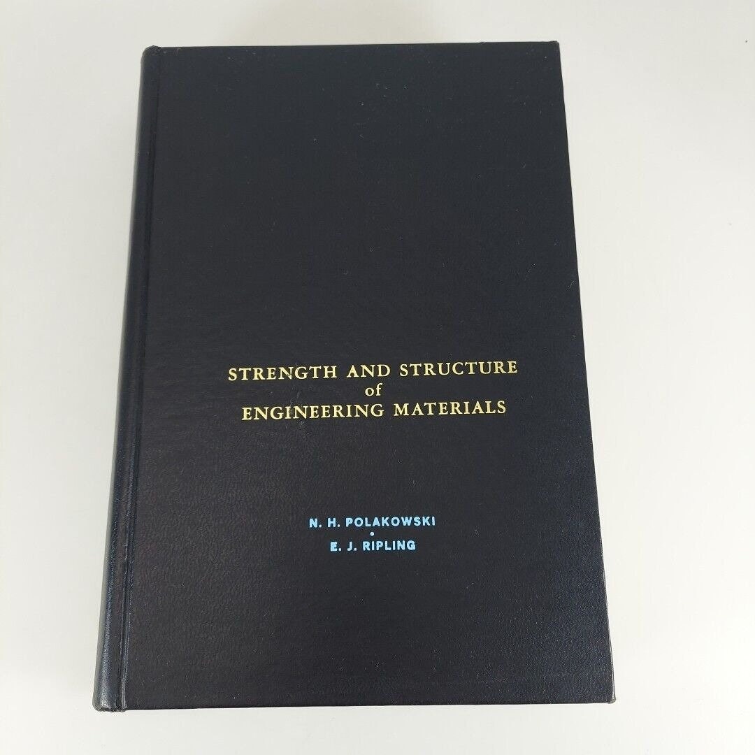 Strength and Structure of Engineering Materials Polakowski and Ripling ...