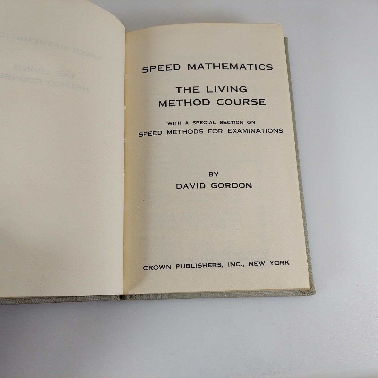 David Gordon Speed Mathematics the Living Method Course 1964 Crown Pub ...