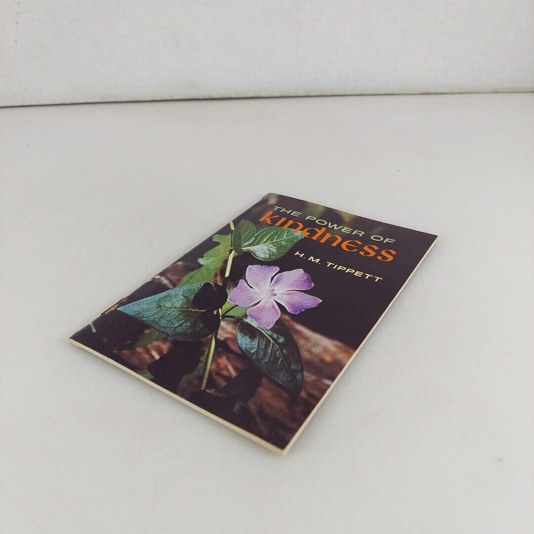 The Power of Kindness H. M. Tippett 1955 Pacific Press Publishing ...