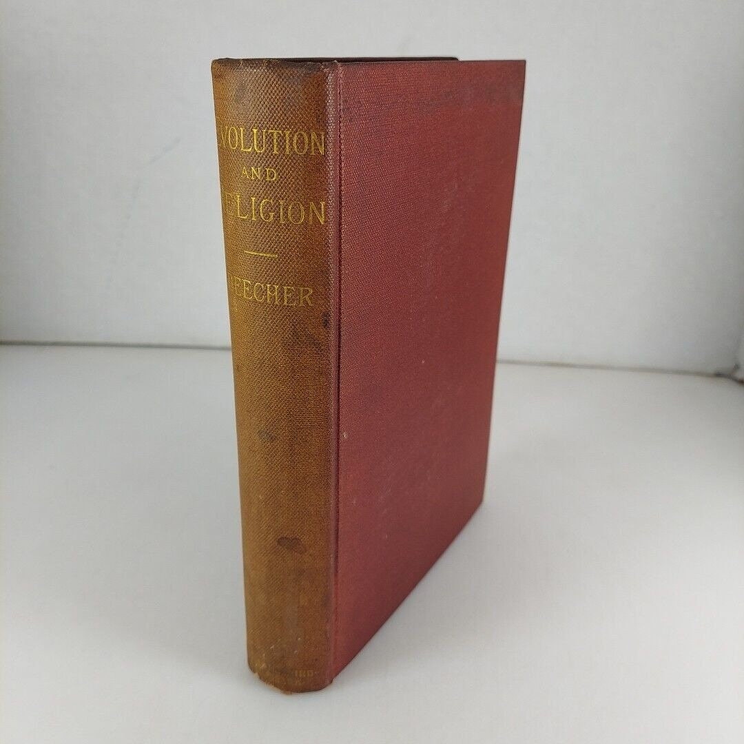 Evolution and Religion Part 1 Eight Sermons, Henry Ward Beecher 1885 ...