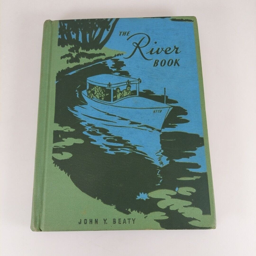 The River Book John Y. Beaty 1942 Beckley-cardy Illustrated HC - Etsy
