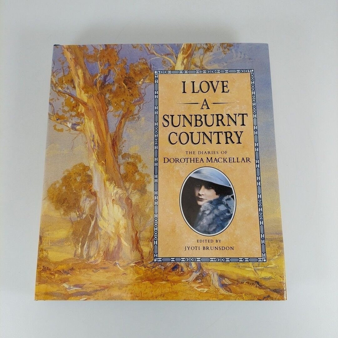 I Love A Sunburnt Country the Diaries of Dorothea Mackellar 1990 Illustr HCDJ - Etsy