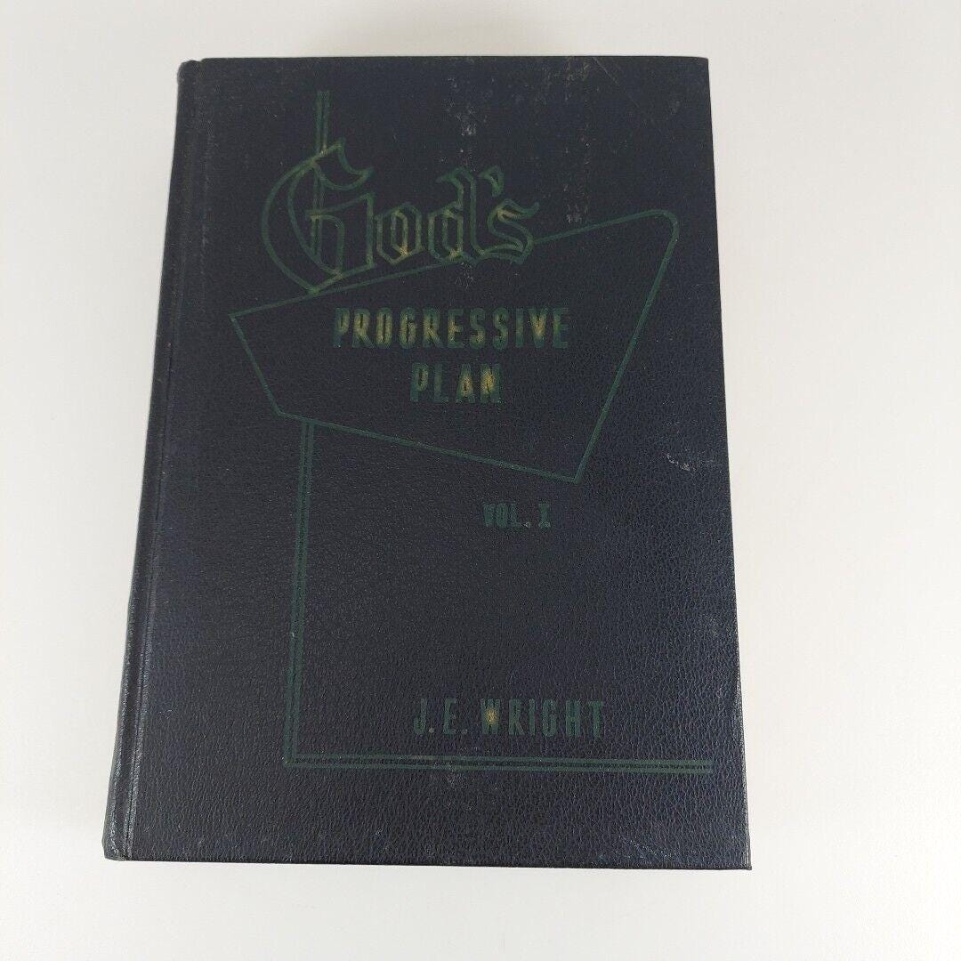 God's Progressive Plan J.E. Wright Vol I the Old Testament in Story ...