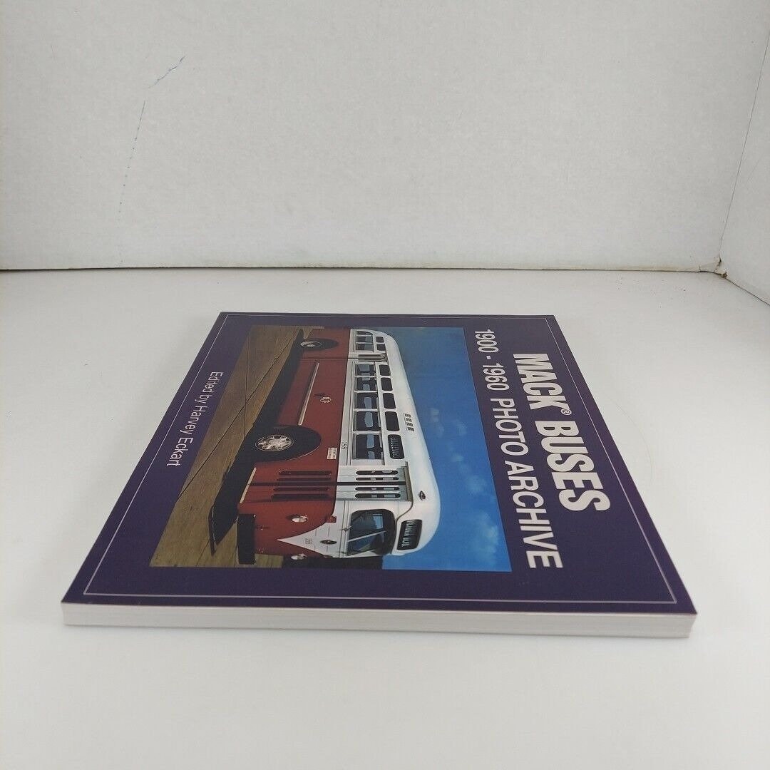 Mack Buses 1900-1960 Photo Archive Harvey Eckart 2000 1st Print ...