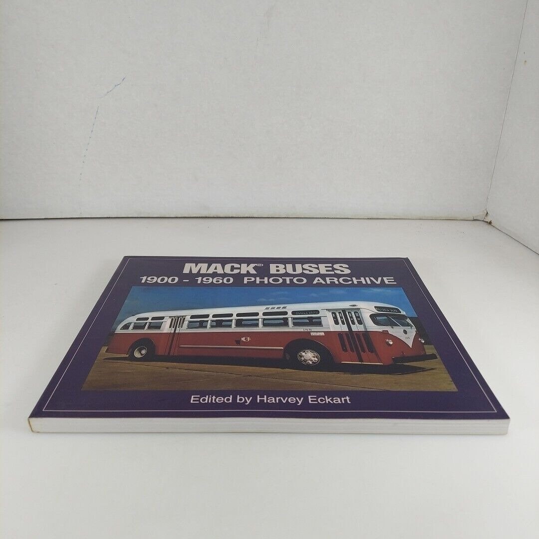 Mack Buses 1900-1960 Photo Archive Harvey Eckart 2000 1st Print ...