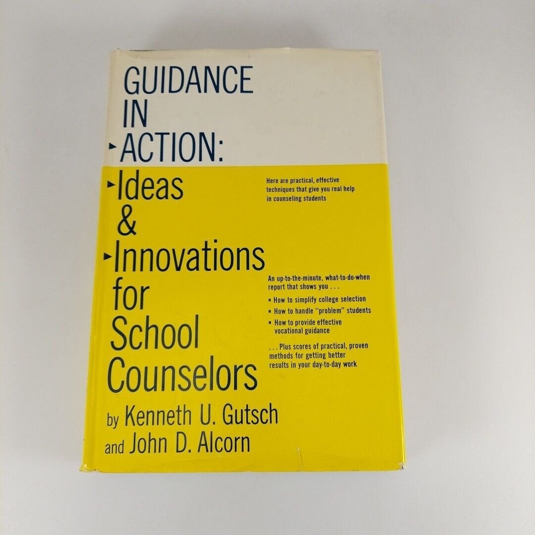 Guidance in Action Ideas and Innovations for School Counselors 1970 ...