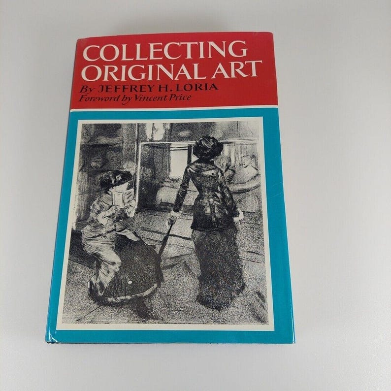 Collecting Original Art by Jeffrey H. Loria 1965 1st Edition ...