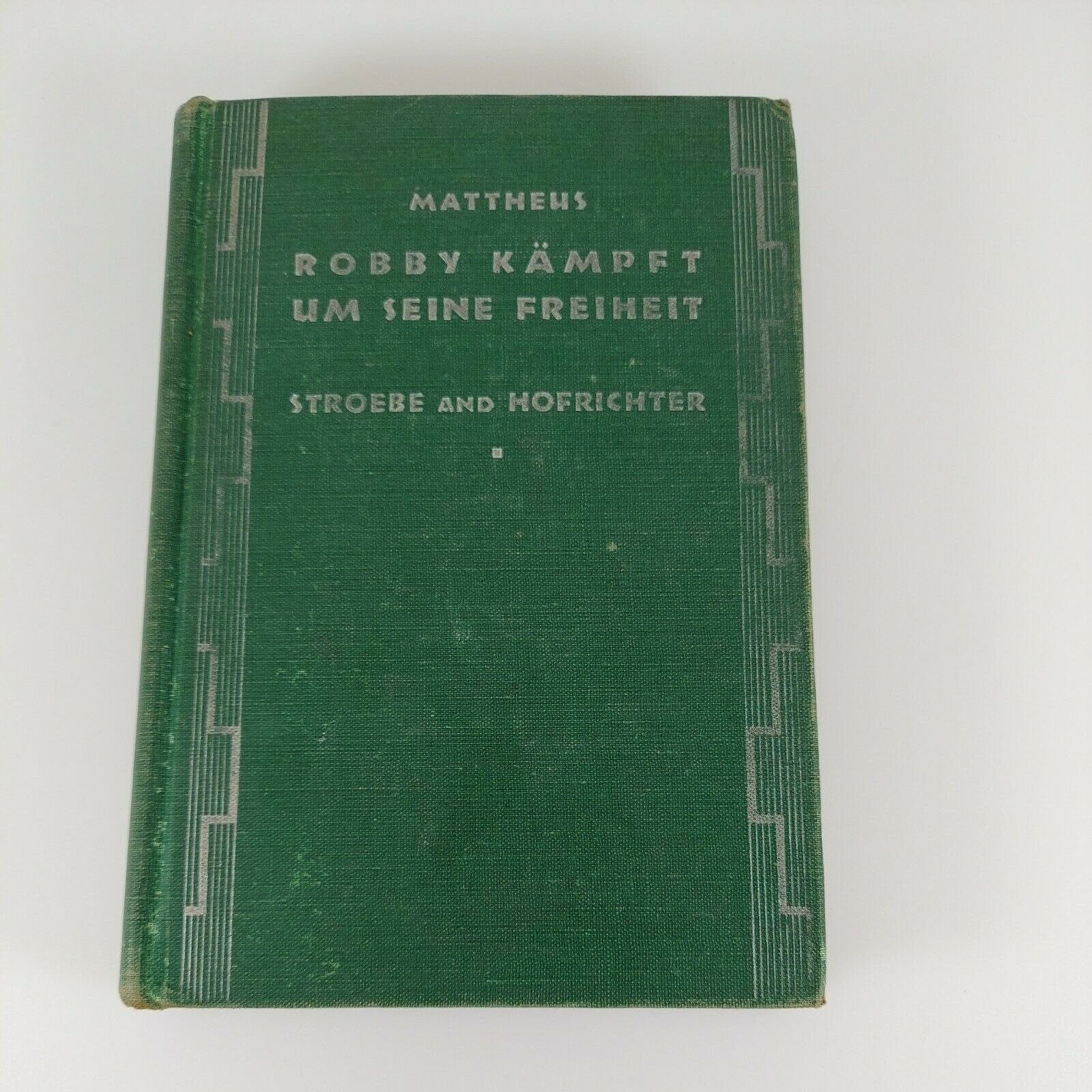 Robby Kämpft Um Seine Freiheit German Reader 1945 Peter Mattheus Illus ...
