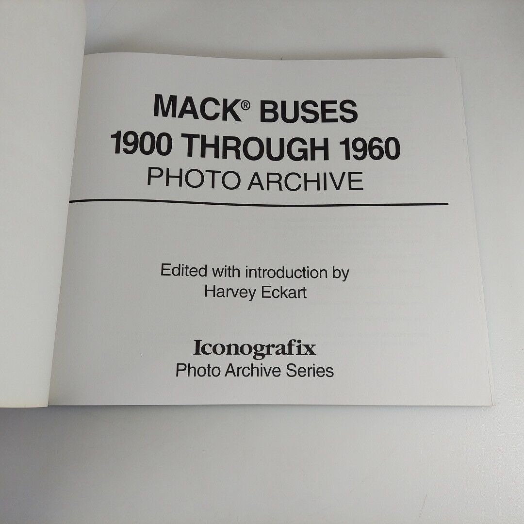 Mack Buses 1900-1960 Photo Archive Harvey Eckart 2000 1st Print ...